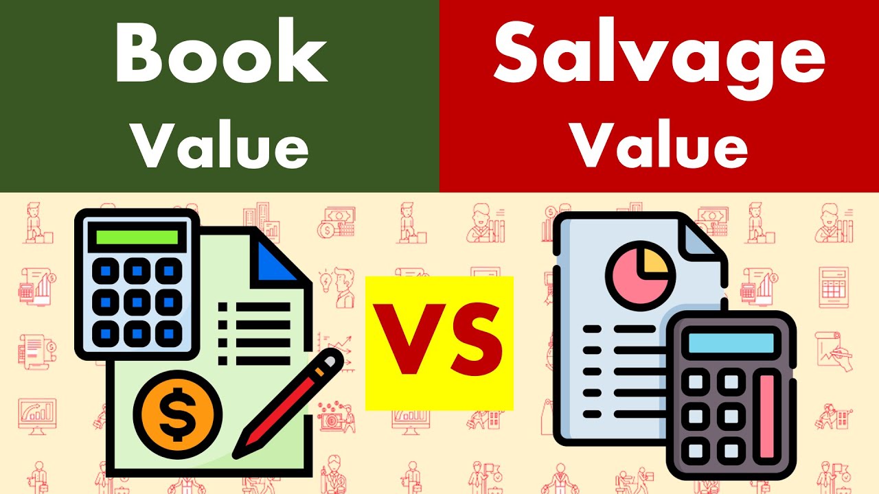 Differences between Book Value and Salvage Value in Accounting. - YouTube