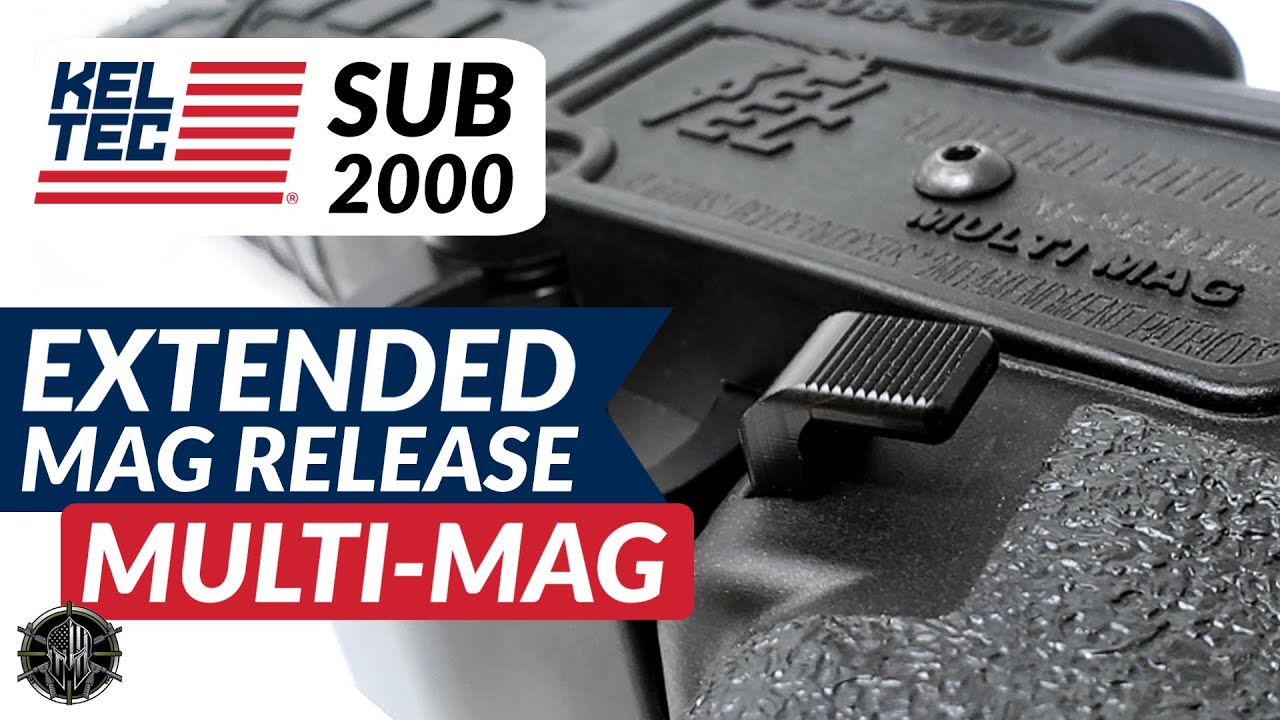 KEL-TEC SUB-2000 Multi Mag Extended Mag Release - YouTube