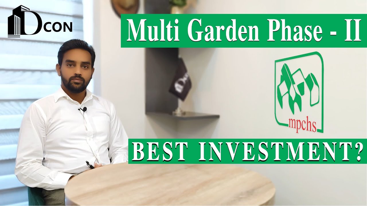 Multi Garden Phase 2 | MPCHS B-17 Multi Garden New Project | Dcon ...