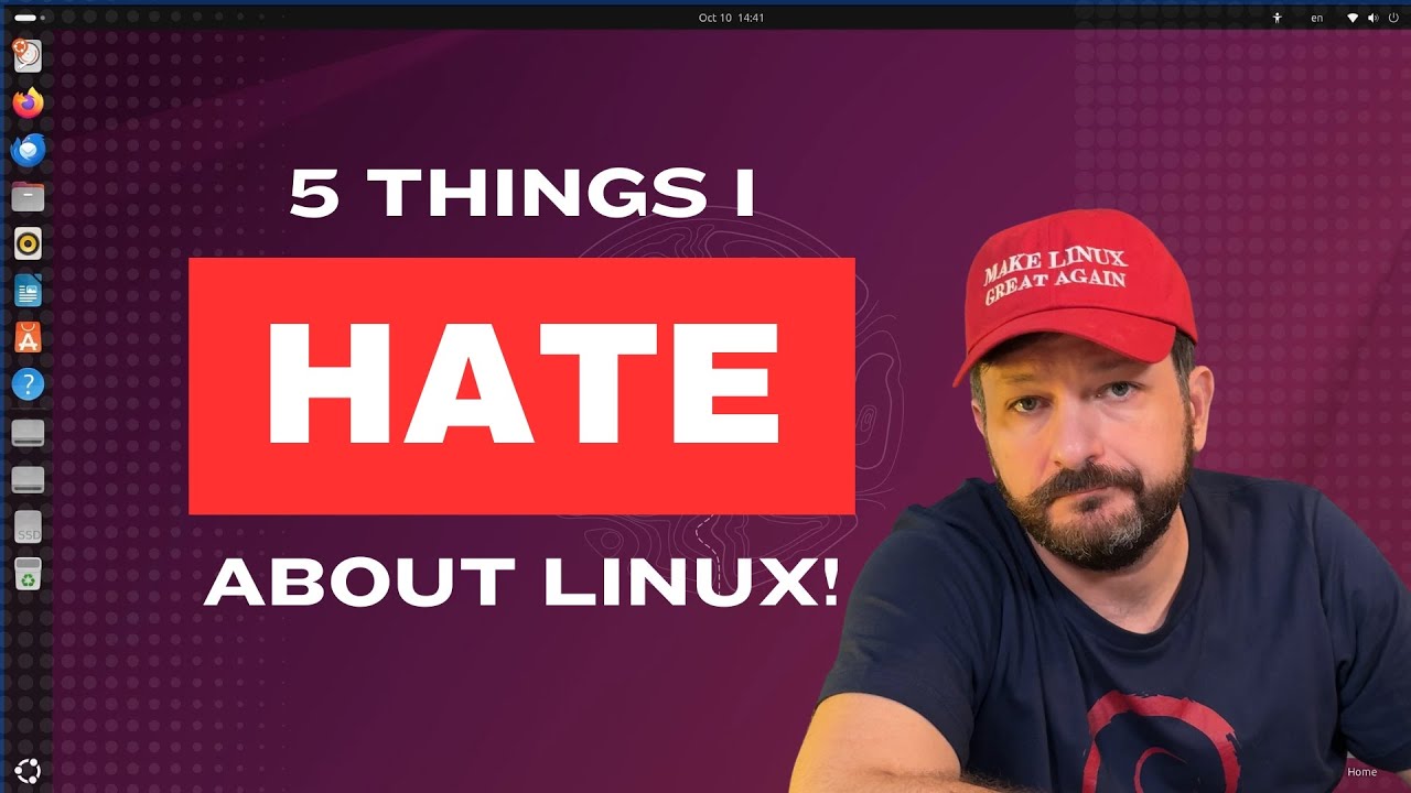 Ad-free for Members: 5 Things I Hate About Linux - Let's Make Linux ...