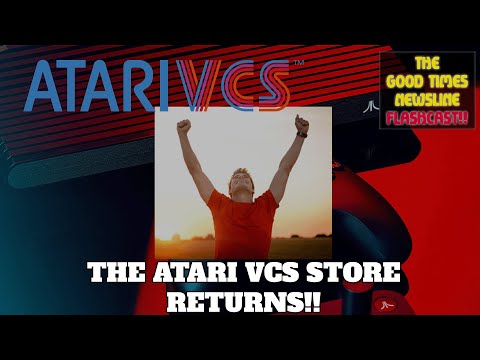 The Atari VCS Store IS BACK ... kind of!! - Good Times Newsline Flashcast 06/24/2025