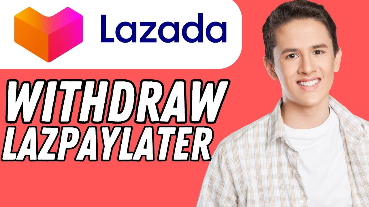 How To Withdraw Lazpaylater - ( Full Guide) 2024 - YouTube