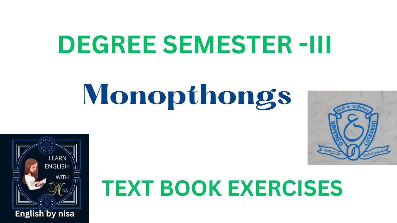 Degree semester III English Monopthongs Text book Exercises|| O.U ...