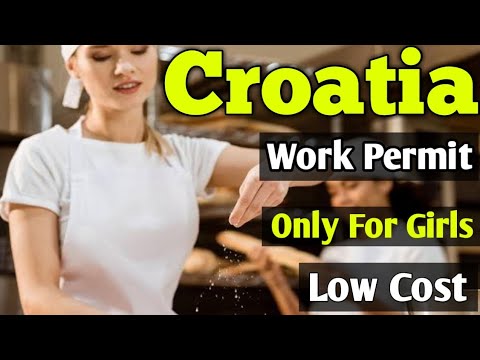 Croatia Work Permit Visa For Girls || Croatia Work Visa New Update ...