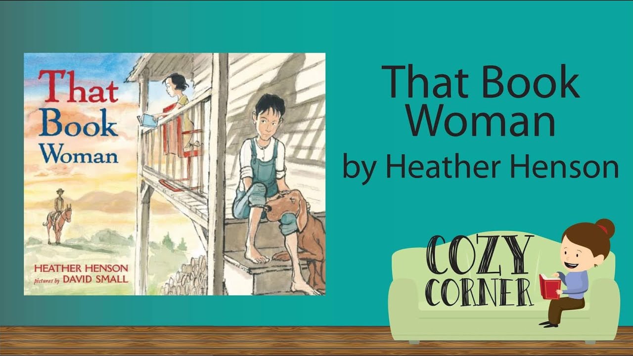 📚Children's Book Read Aloud: THAT BOOK WOMAN By Heather Henson and ...