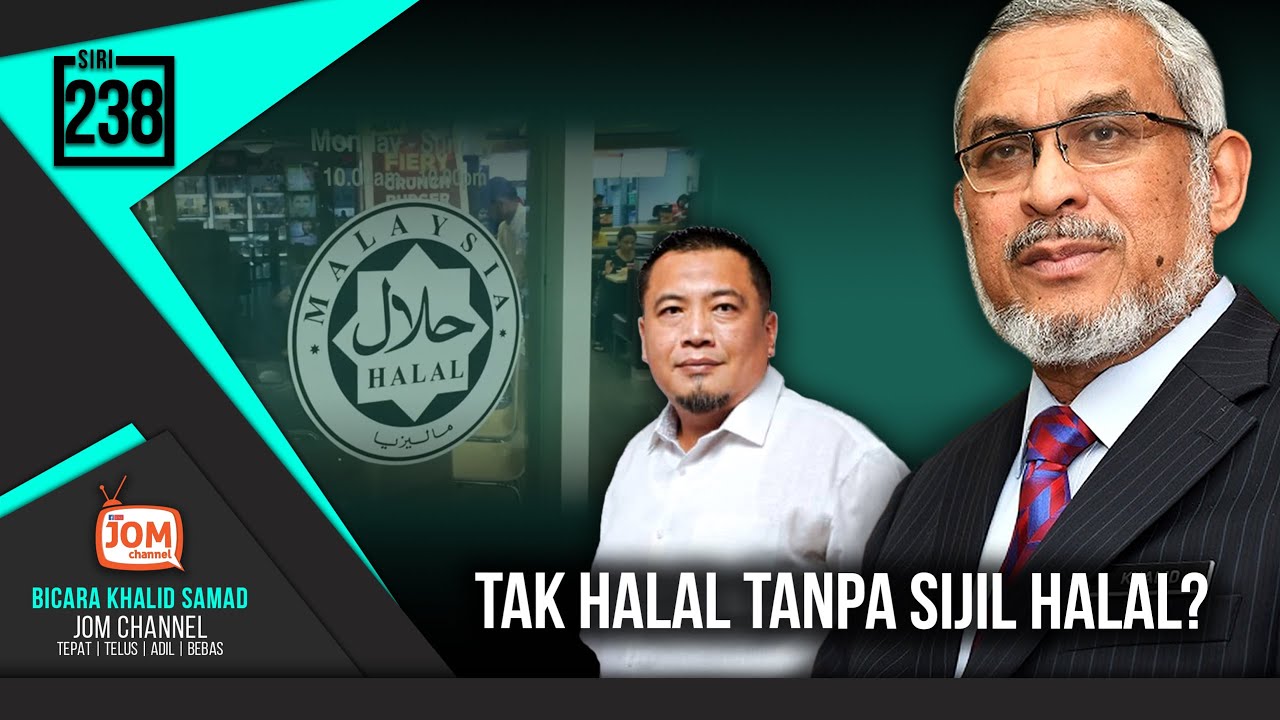 [🔥SIRI 238🔥] "TAK HALAL TANPA SIJIL HALAL?" - YouTube