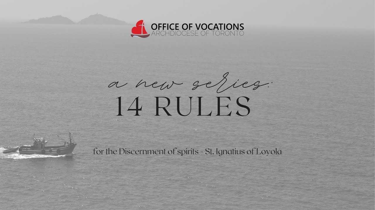 INTRODUCTION: St. Ignatius of Loyola's 14 Rules for Discernment of the ...