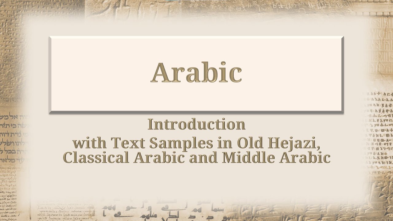 Ancient Semitic VIII: Arabic - YouTube