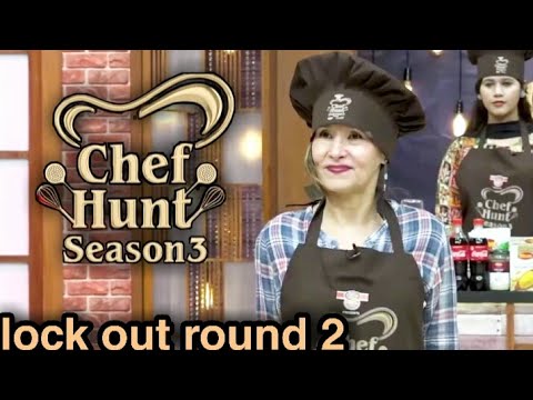 Chef hunt season 3 2021 || lock out round 2 || episode 10 || CHEF HUNT ...