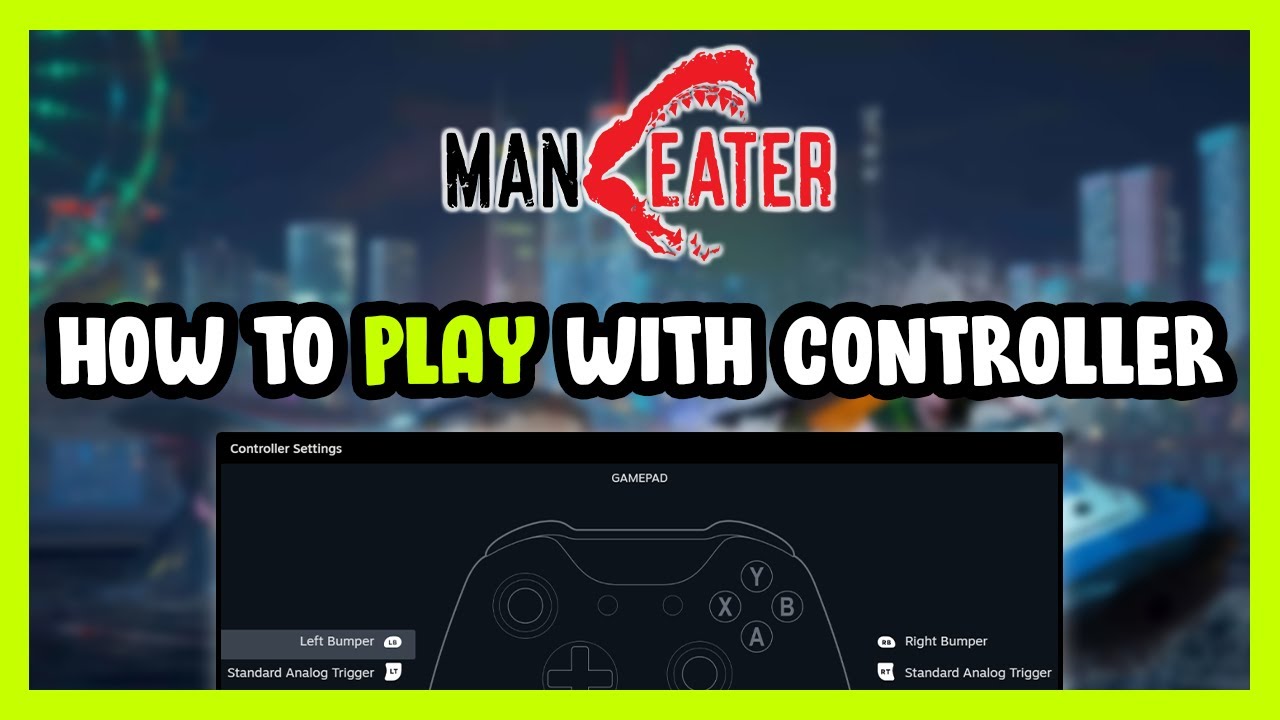How to Play Maneater With Controller on PC! - YouTube