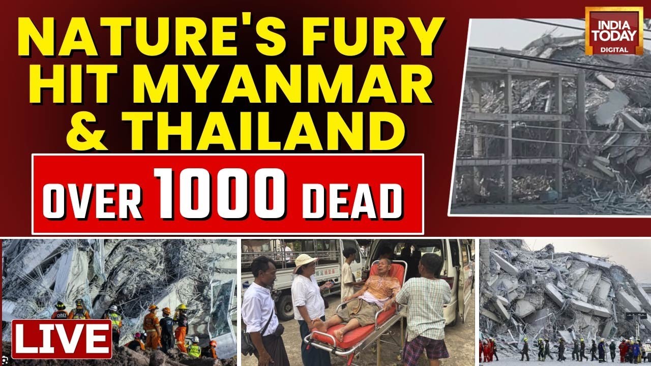 Myanmar Earthquake LIVE Updates: At Least 1,000 Killed In Myanmar, 10 ...