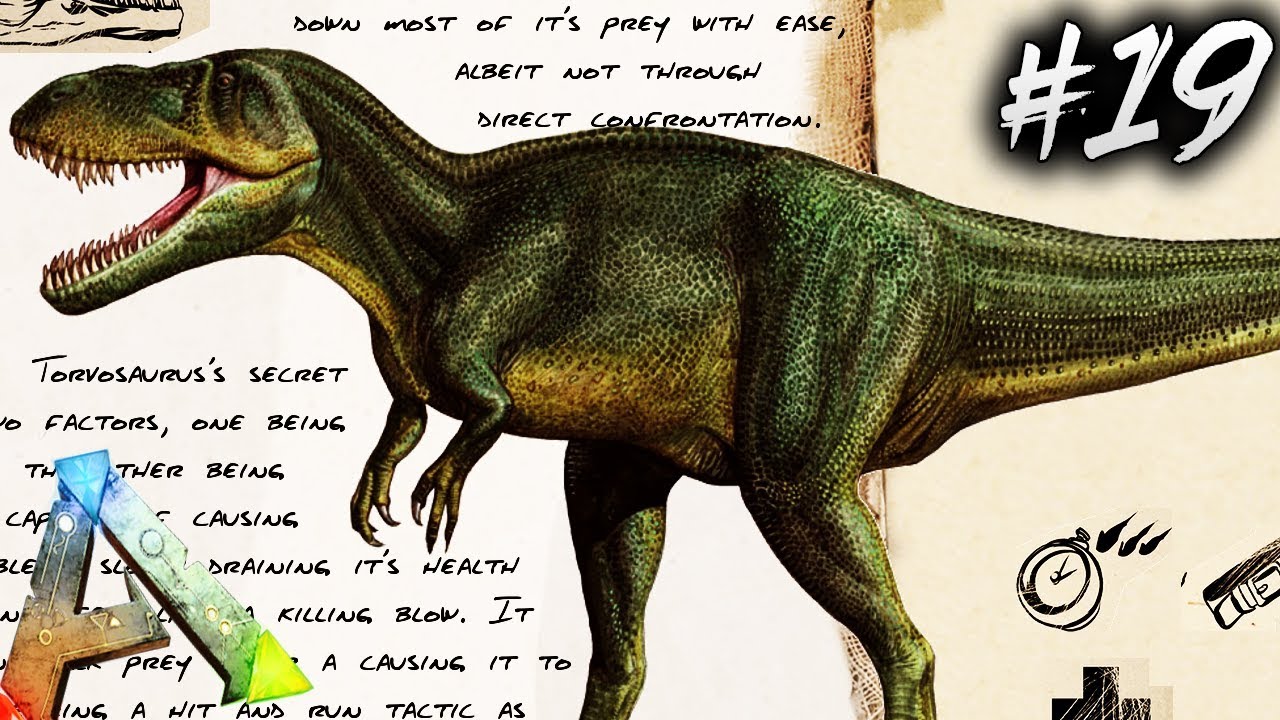 TORVOSAURUS | DOSSIERS DE FANS #19 | Ark: Survival Evolved - YouTube