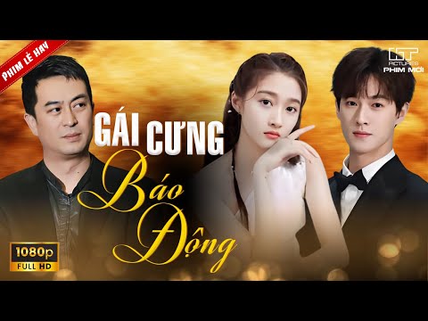 [Phim Lẻ Hay] GÁI CƯNG BÁO ĐỘNG | Khi Con Gái Yêu Và Chọn Nghề Khiến Bố Không Kịp Trở Tay