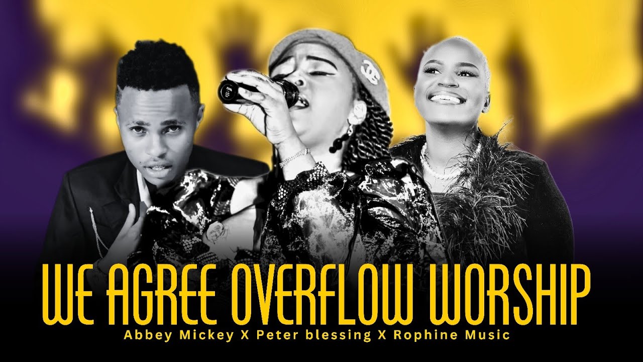 WE AGREE OVERFLOW WORSHIP | Deep Prophetic Worship | Soaking Worship ...