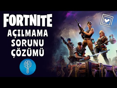 Fortnite Açılmama - Tepki Vermeme Sorunu Çözümü