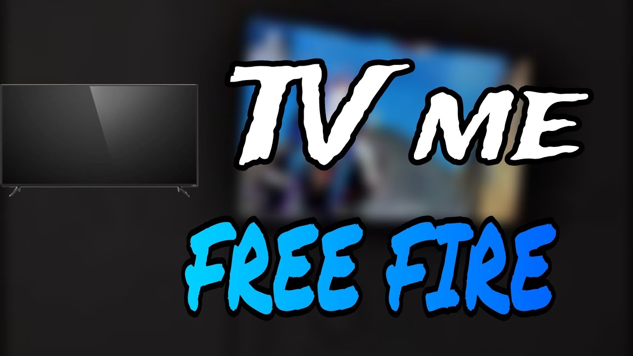 Tv me Free Fire ? | Garena Free Fire - YouTube