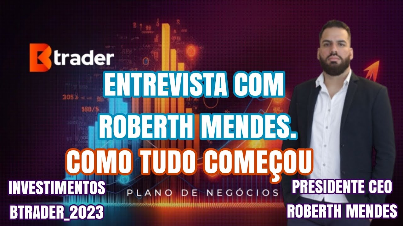 📽👉🏻ENTREVISTA COM ROBERTH MENDES. 🚀COMO TUDO COMEÇOU 📈📊📉VENHA CONHECER👉 ...