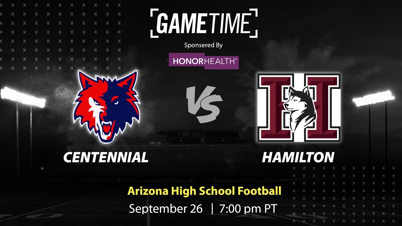 Centennial HS vs. Hamilton HS | Arizona | 9-26-2025 - YouTube