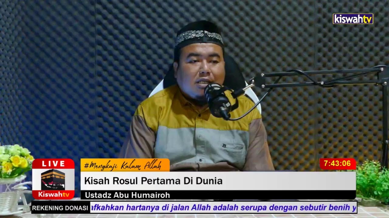 [LIVE] Kisah Rosul Pertama Di Dunia - Ustadz Abu Humairoh حفظه الله ...