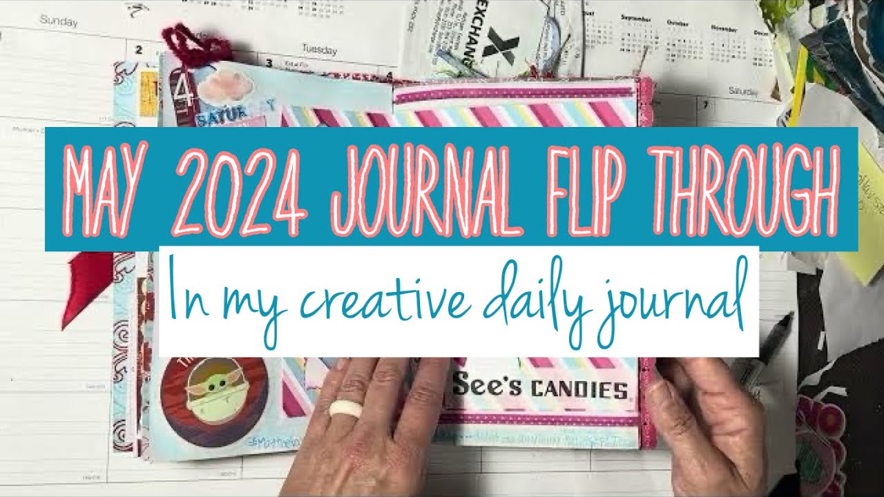 May 2024 journal flip through in my creative daily journal I.O.T.M ...