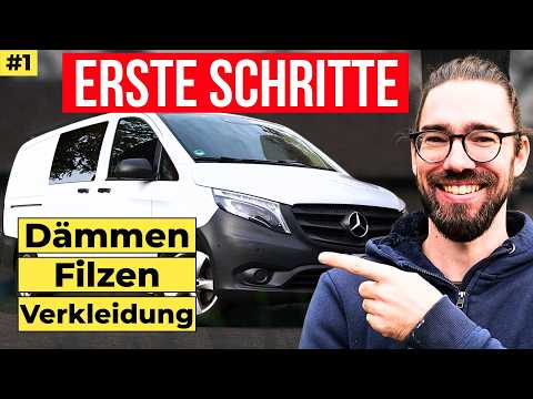 Mercedes Vito CAMPER Ausbau: Das sind die ersten Schritte (Folge #1)