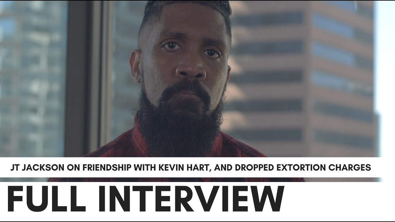 JT Jackson On Kevin Hart Fall Out, Las Vegas, Crying Over Arrest ...