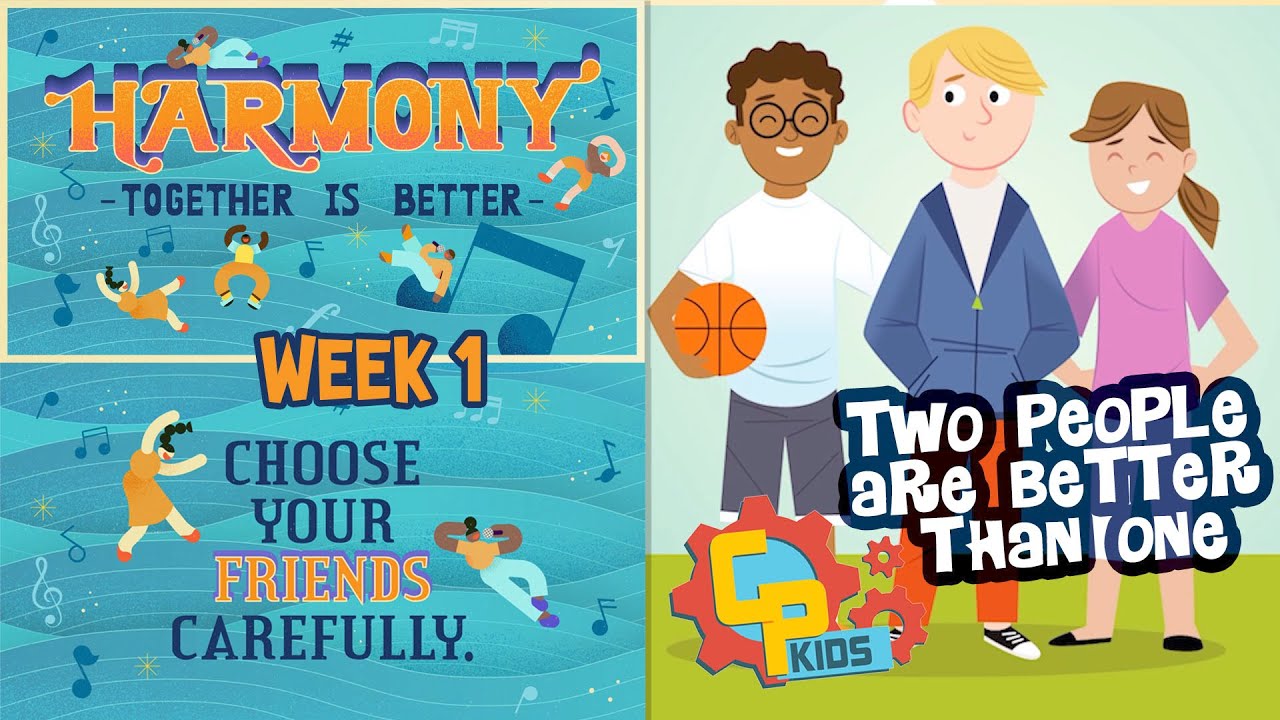 CP Kids K5 [September 3rd] HARMONY - Part 1 [Two is better than one ...