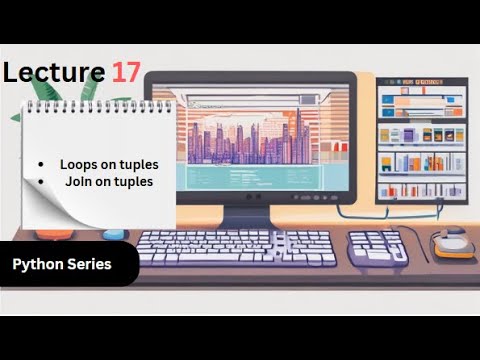 Python Loops & Tuple Join Made Simple | For, While, and For-Each Explained! | Neelmani Tiwary ...