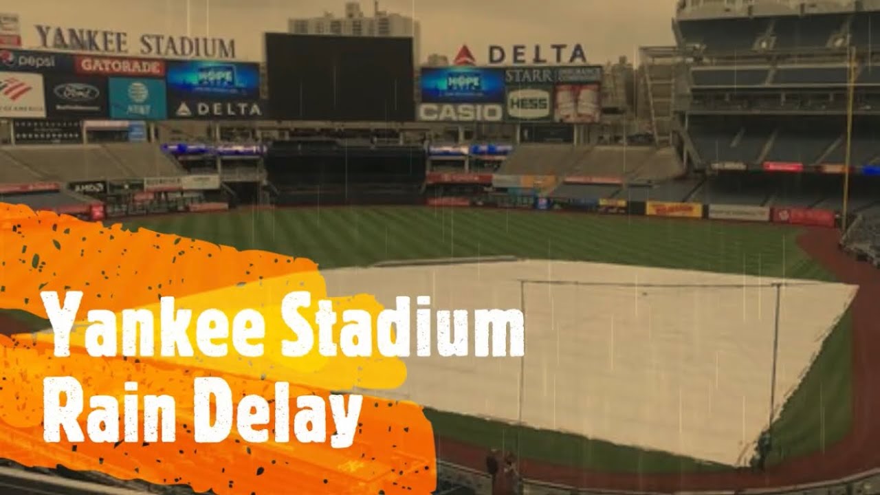 Rain Delay: Yankee Stadium - YouTube