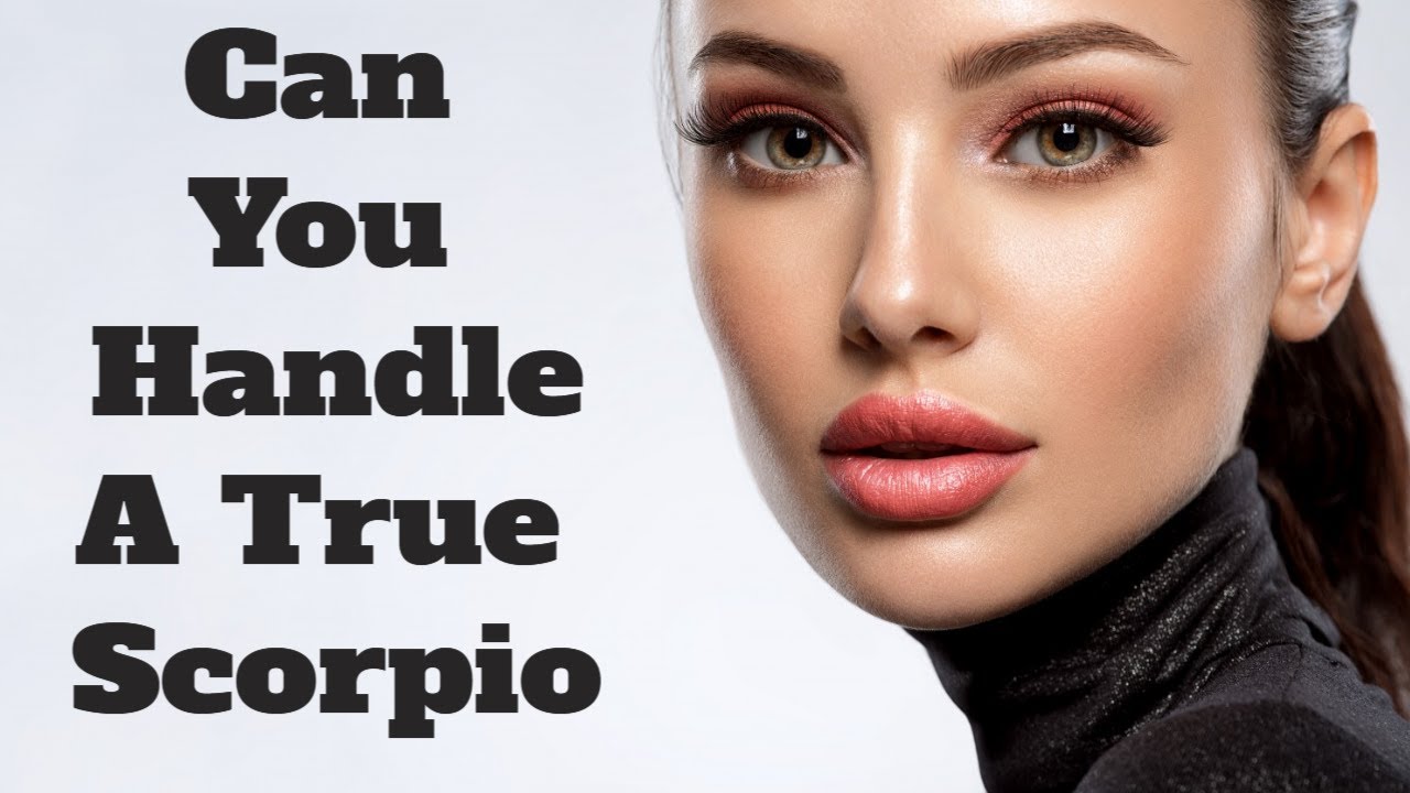 Scorpio | Scorpio Zodiac Sign Traits: Are You A True Scorpio? - YouTube