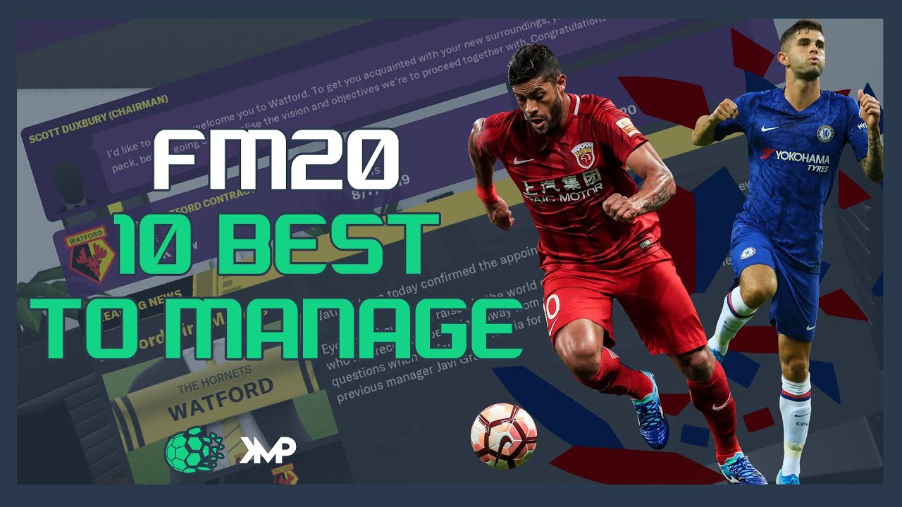 10 Most Entertaining Teams to Manage in FM20 - YouTube
