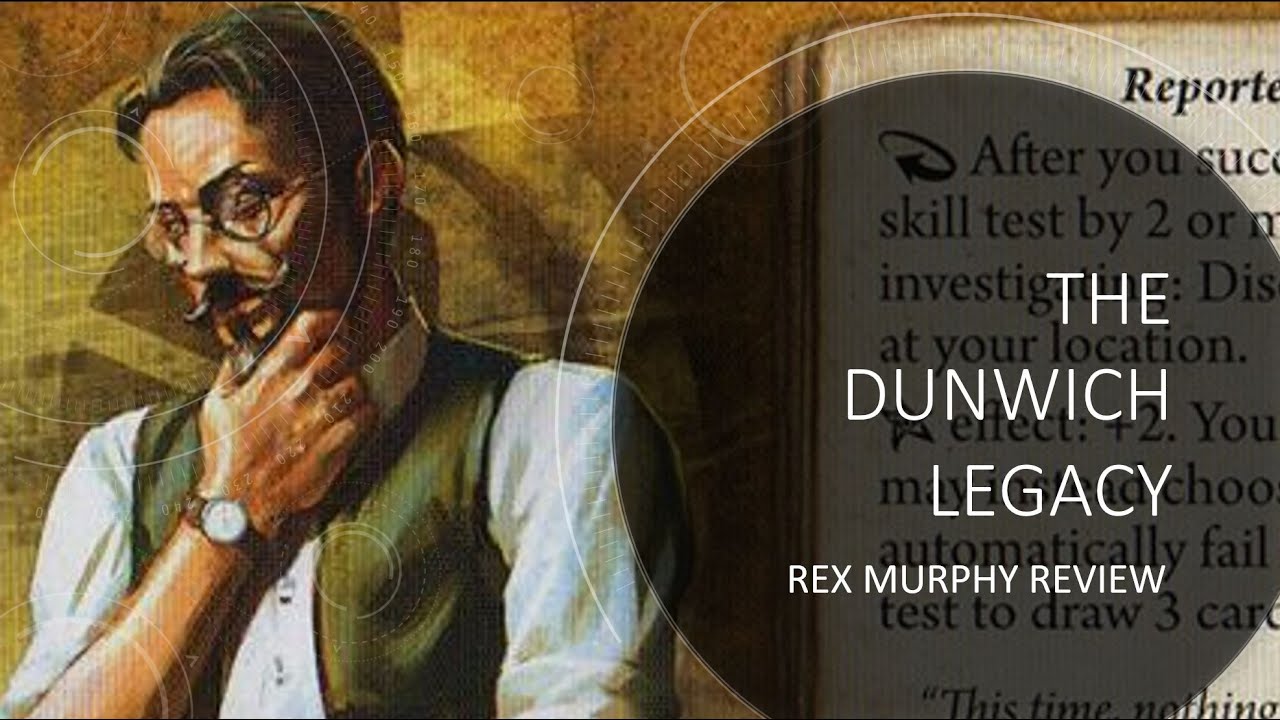 Arkham Horror LCG - Dunwich Legacy Rex Murphy Review - YouTube