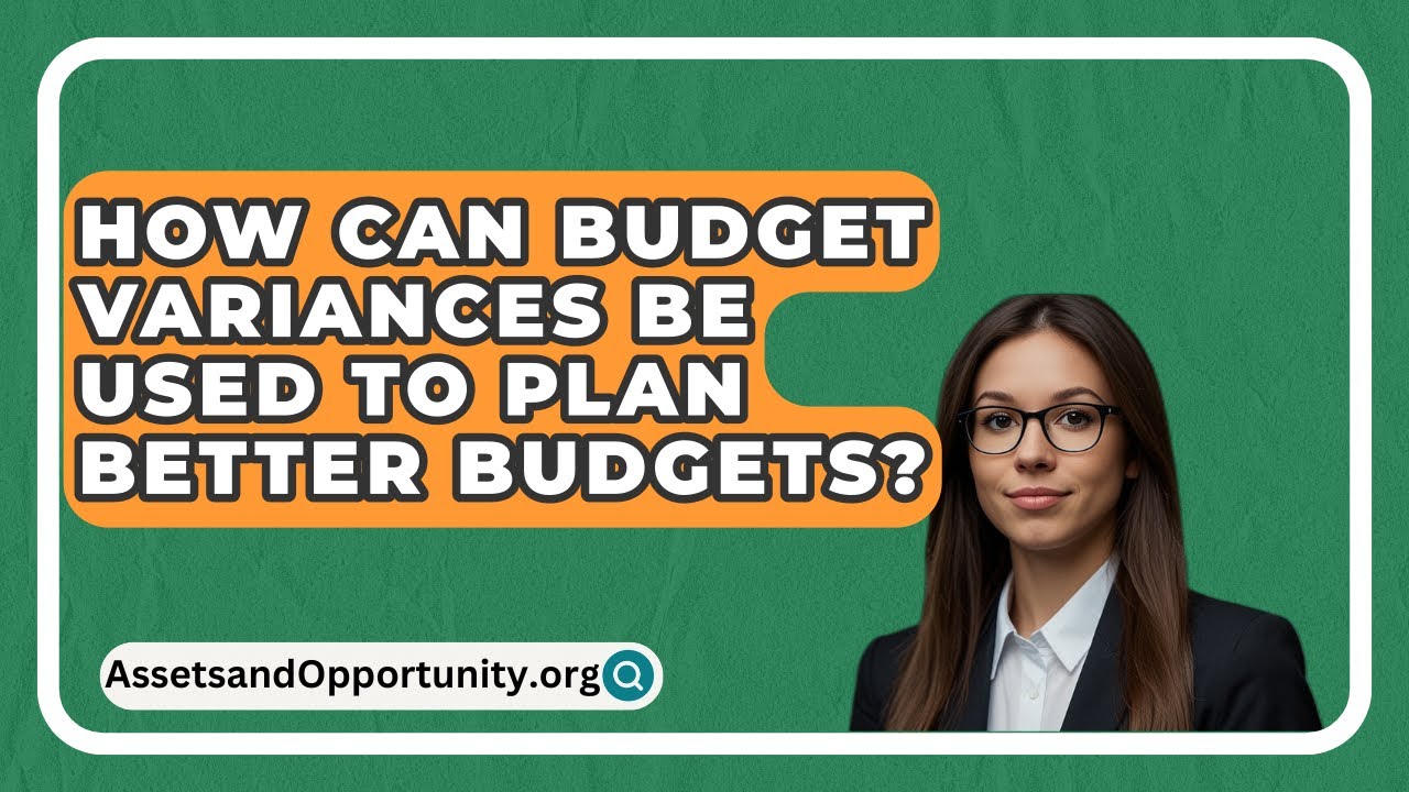 How Can Budget Variances Be Used To Plan Better Budgets ...
