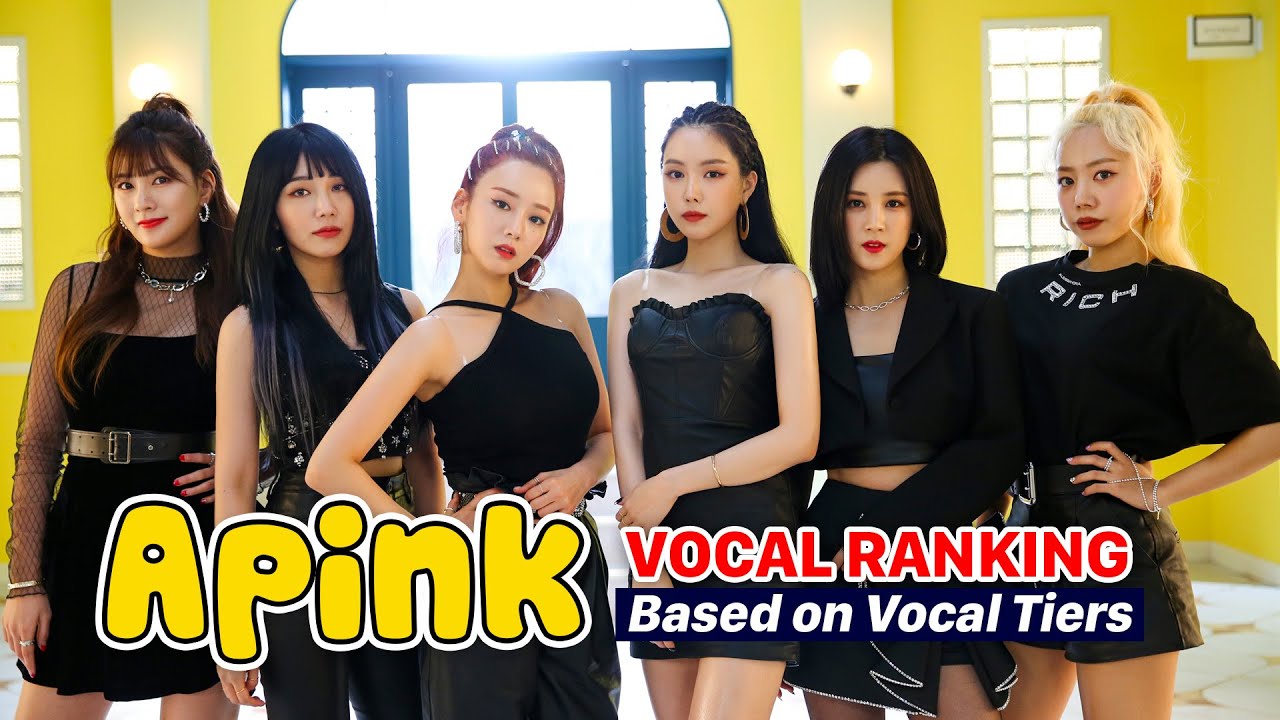 Apink vocal tier list, vocal ranking Apink | 2nd gen Kpop vocal ranking ...