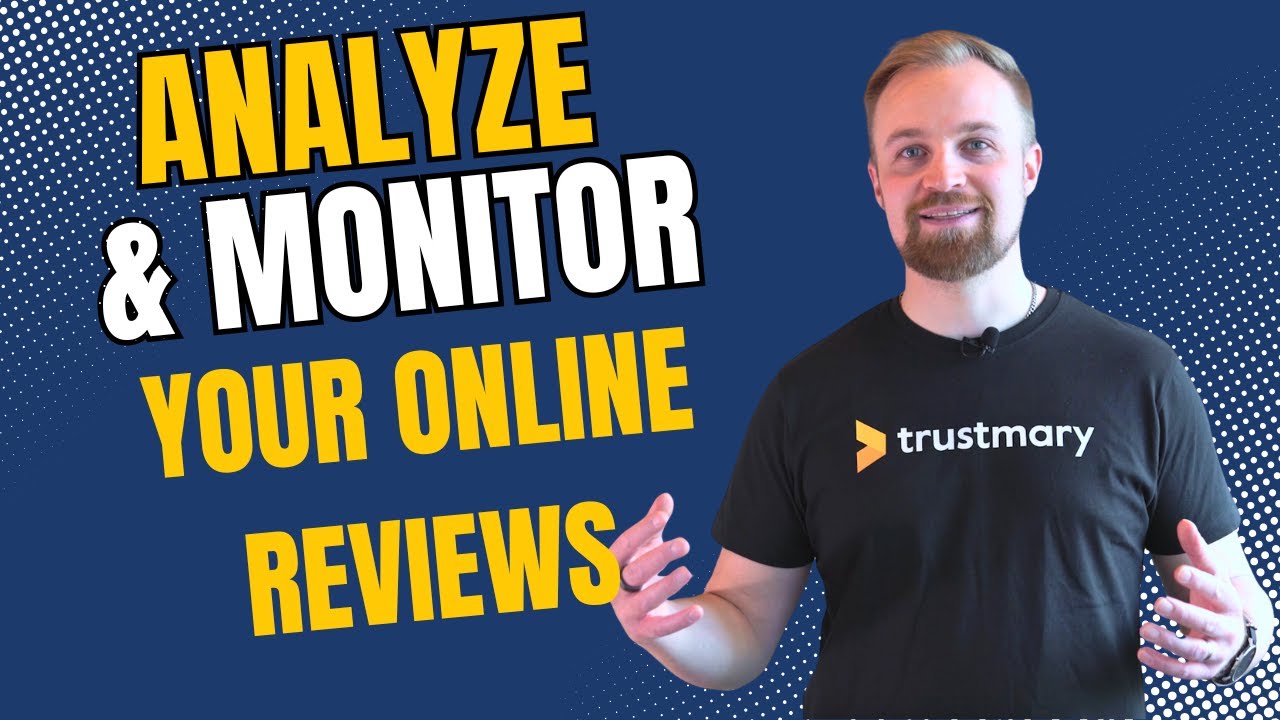 How to analyze and monitor reviews with Trustmary – Live demo with CPO ...