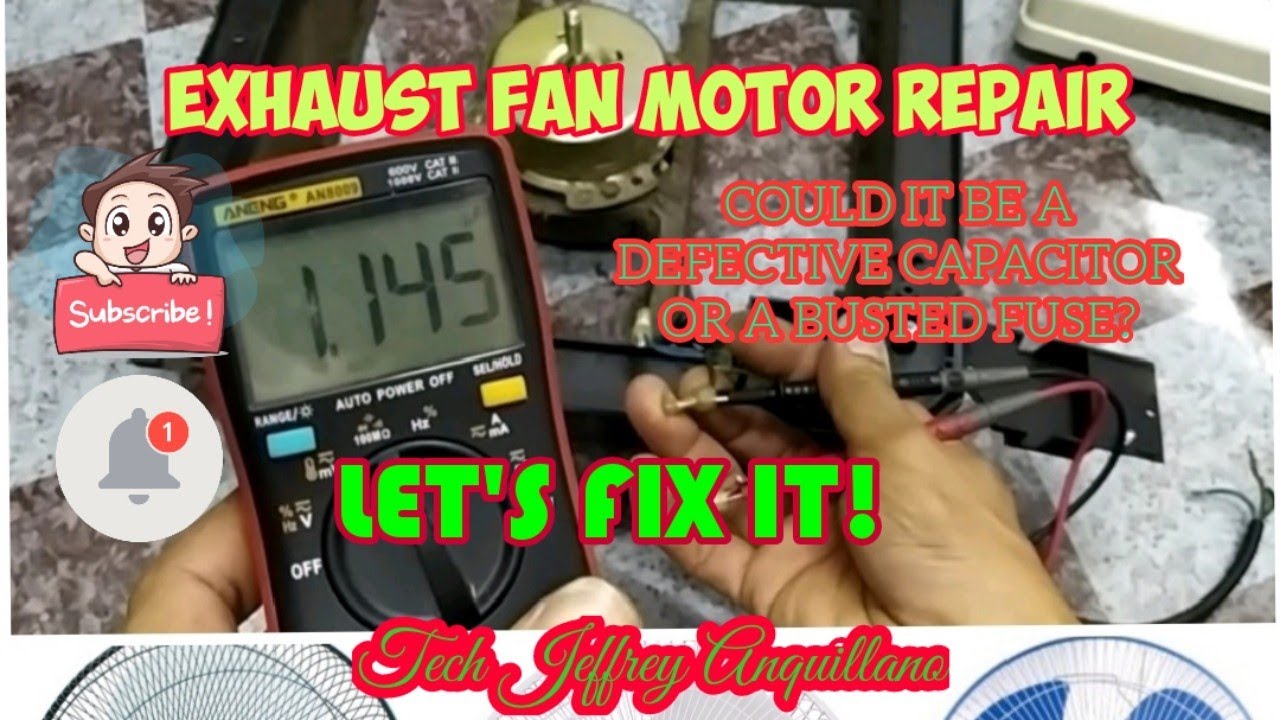 HOW TO REPAIR A POWERLESS EXHAUST FAN MOTOR / PAANO MAG REPAIR NG ...