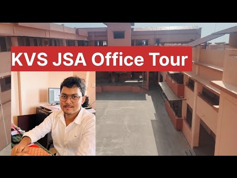 KVS JSA school tour | KVS JSA office tour | #kvs #kvsjsa - YouTube