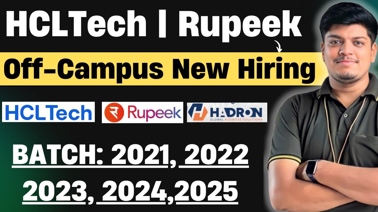 HCLTech New Hiring Announced | Rupeek, Hadron GBS Hiring | Off Campus Drive 2025, 2024, 2023 ...