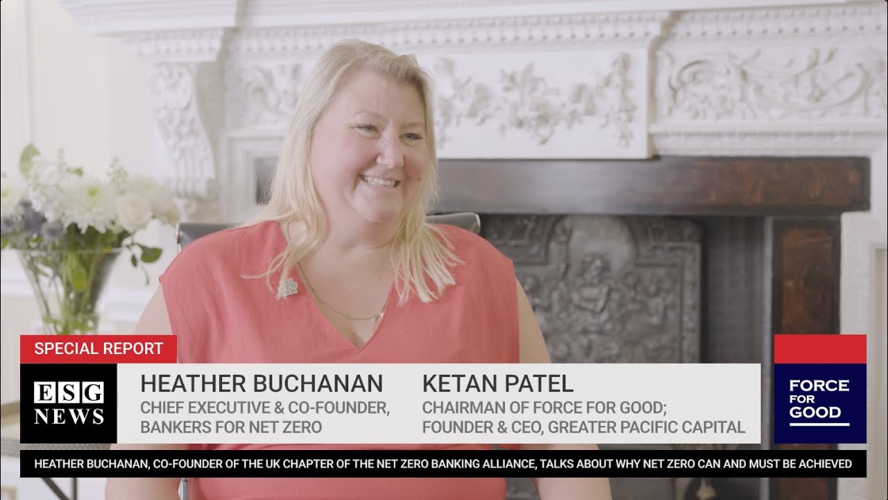 Heather Buchanan, Chief Executive for Bankers for Net Zero talks to ...