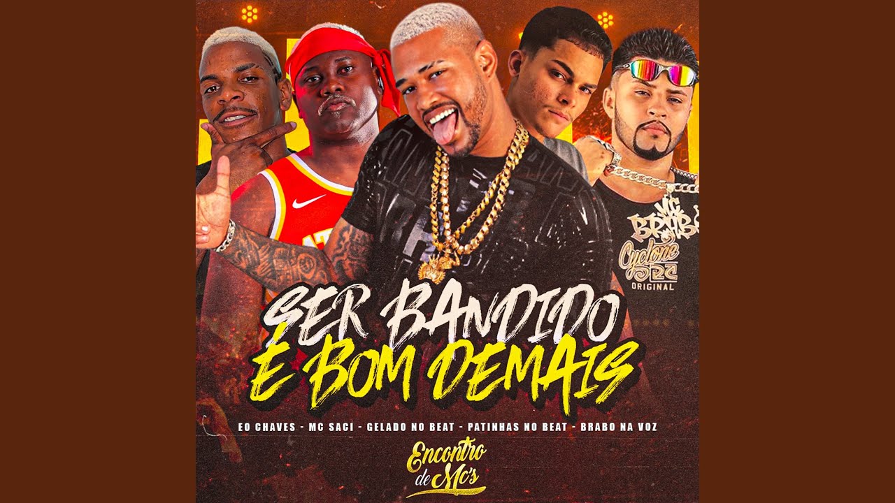 Ser Bandido É Bom Demais - YouTube