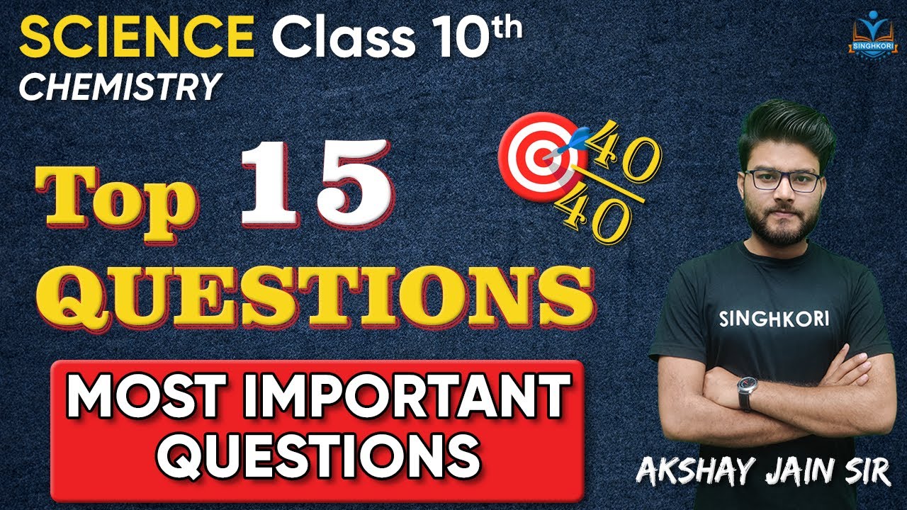 Science Class 10th | 🔥Top 15 Important Questions🔥| 🤩Most Important ...