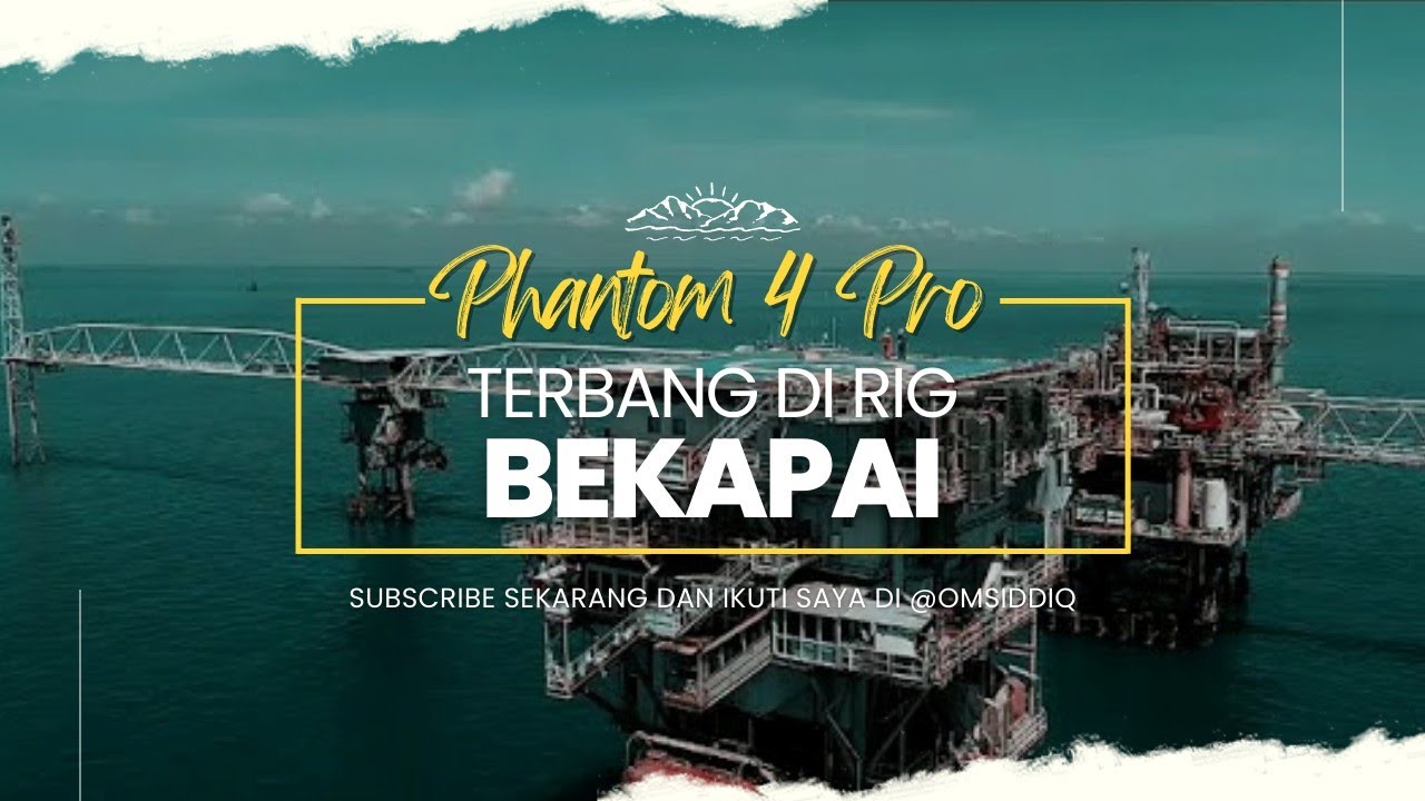 Nerbangin Drone Di Rig Bekapai Pertamina Hulu Mahakam - YouTube