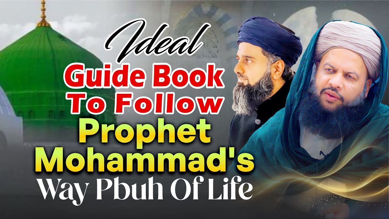 The Ultimate Guide Book for Following Prophet Mohammad’s Life Teachings ...