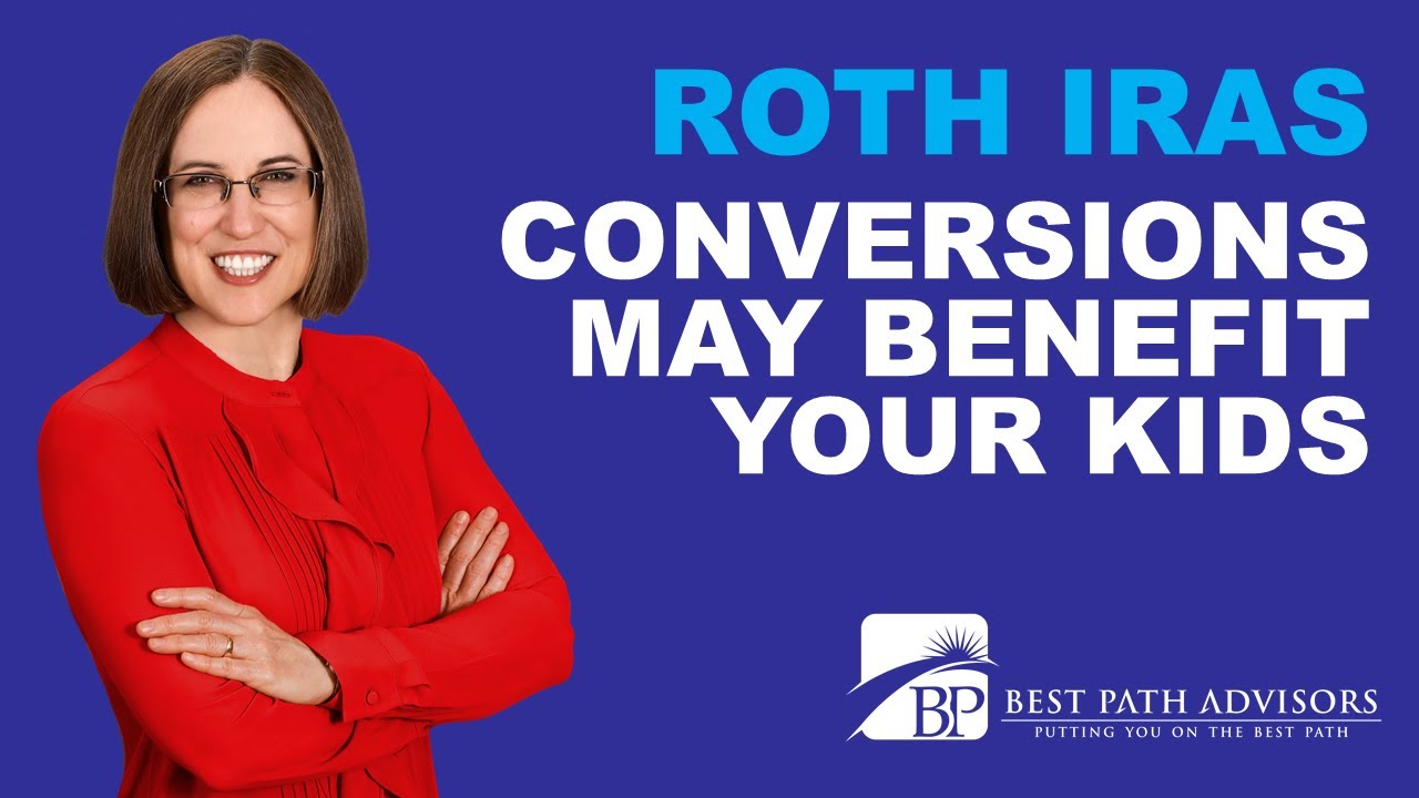 Roth Conversions for Your Children - YouTube