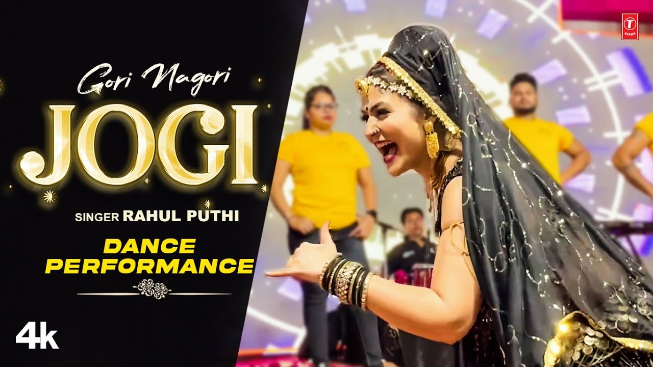 "JOGI" Gori Nagori Dance Performance | Rahul Puthi | Gori Nagori Latest ...