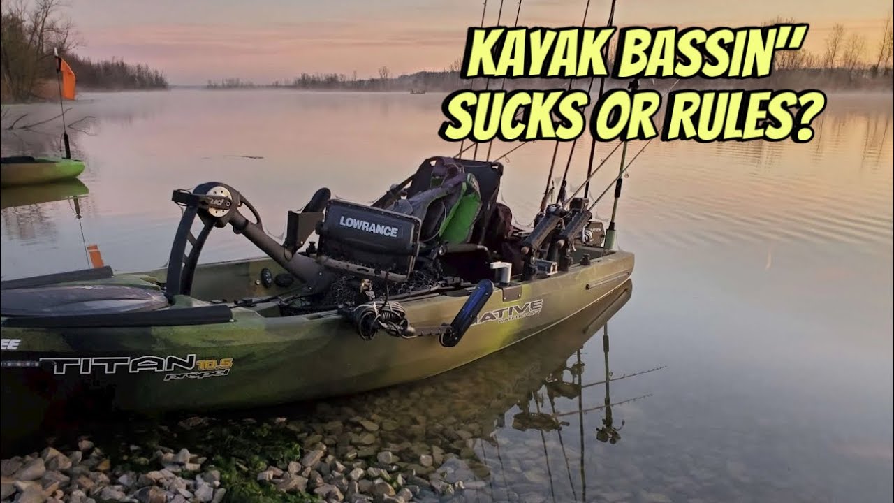 I’m Going To Be Honest About Kayak Bass Fishing…And Some Will Not Like ...