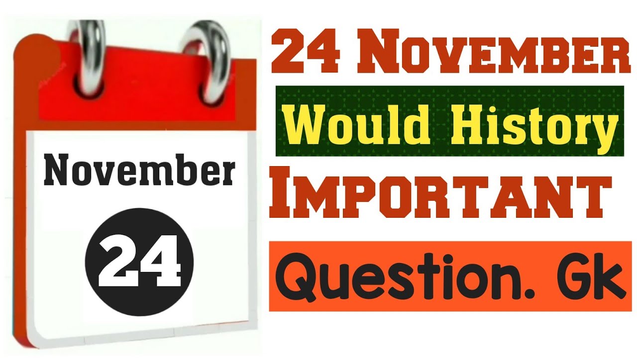 24 November would History # History Important question Gk - YouTube