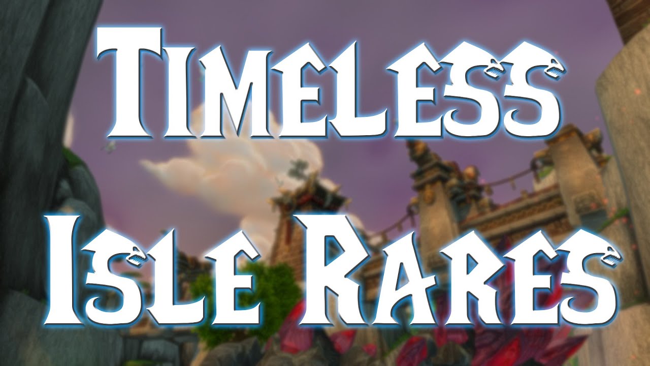 Timeless Isle Rare Elite Mobs - Imperial Python, Cinderfall, Spelurk ...