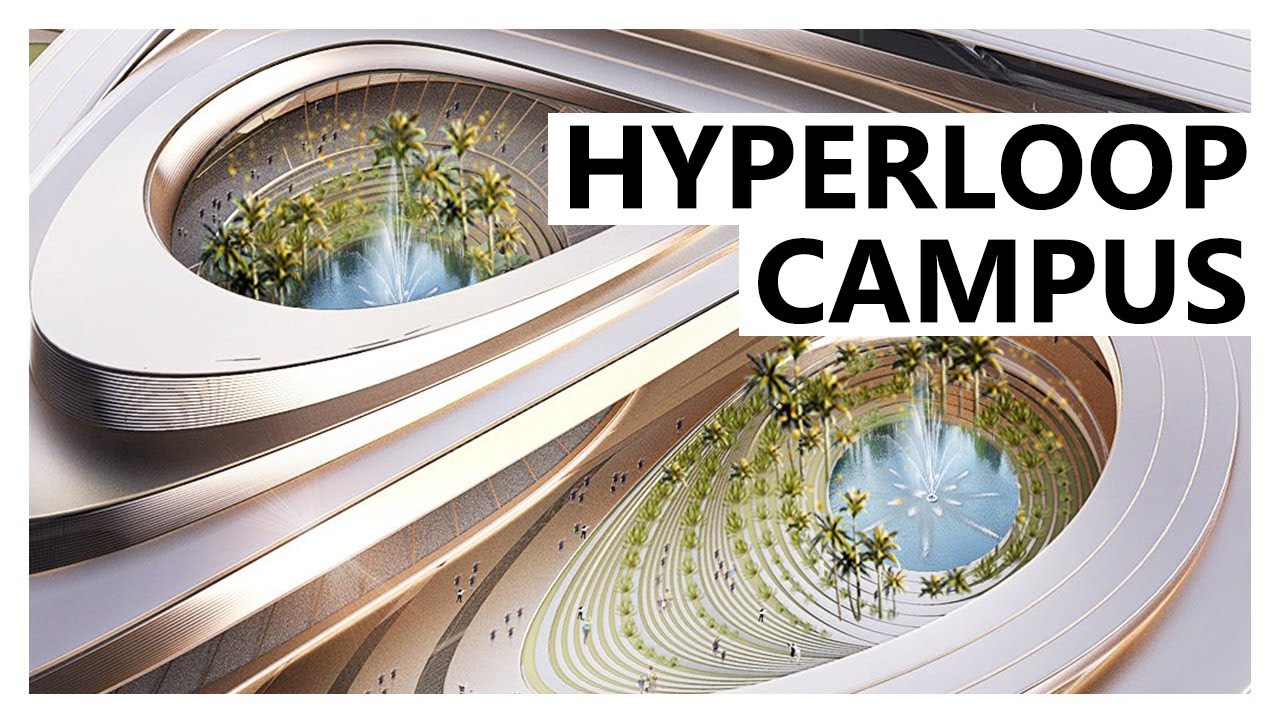 Hyperloop’s Dramatic ‘Campus in the Desert’ Concept - YouTube