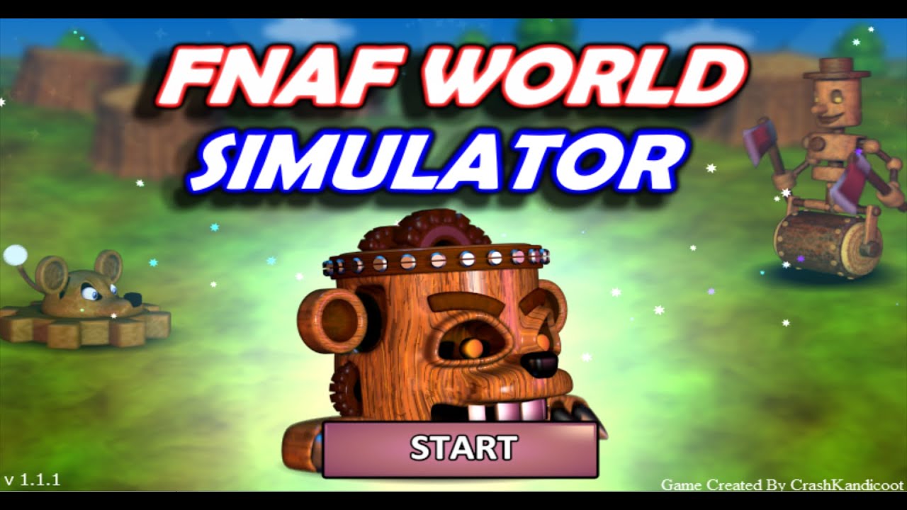 FNAF World Simulator #1 | Again... A New Journey - YouTube